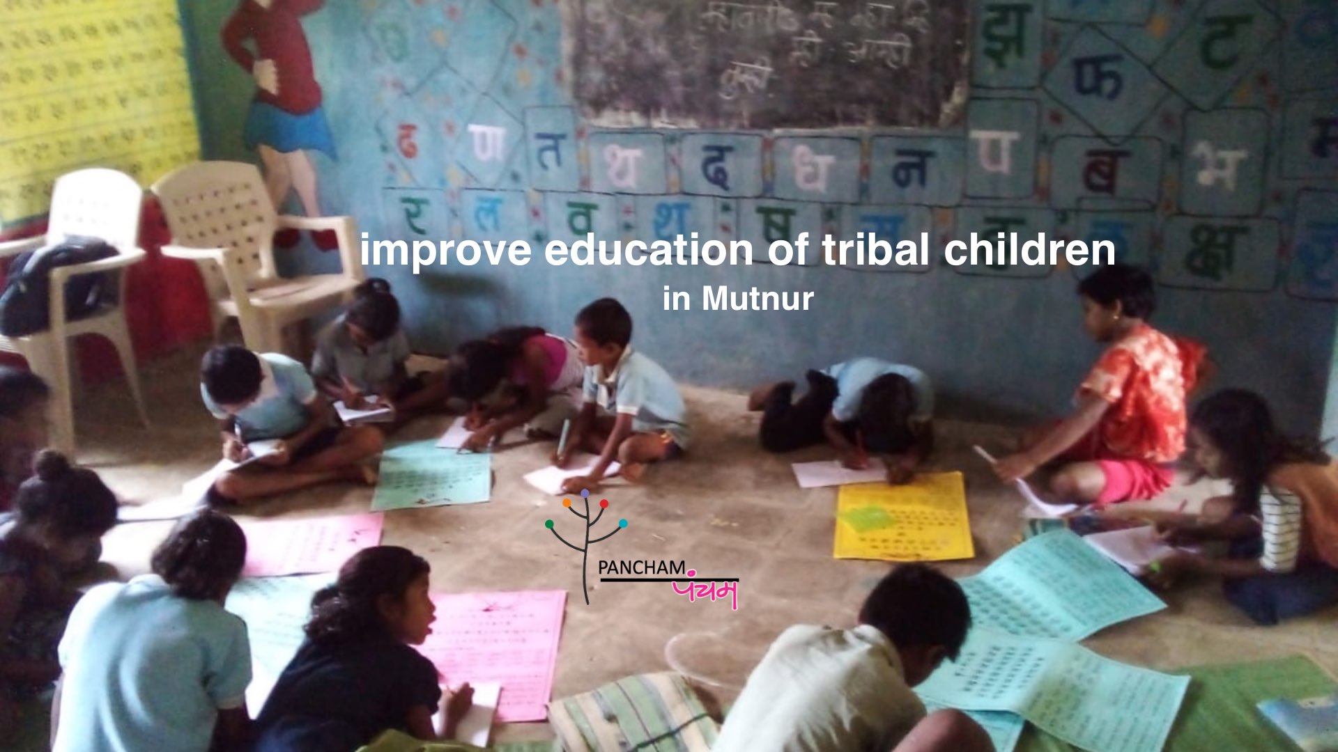 Improve Education for Tribal Children - Maharashtra Foundation